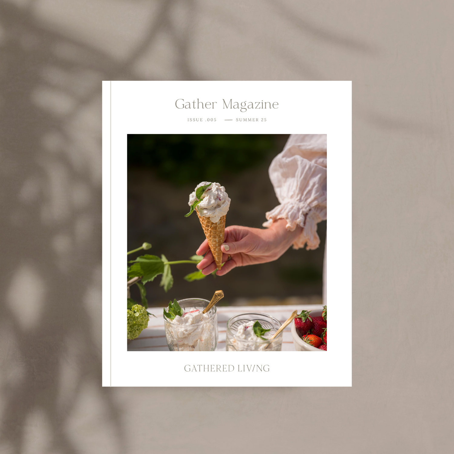 Gather Magazine | Issue .005 Summer 25 – Gathered Living